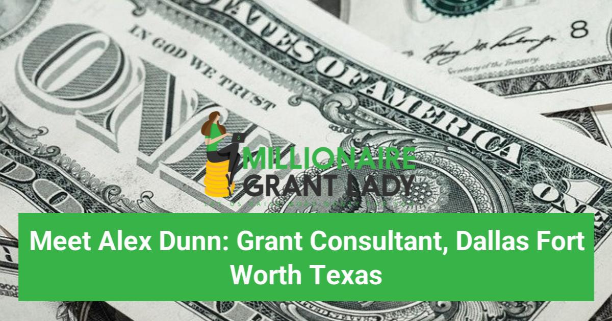 Alex Dunn, CFRE — $125M+ Grant Consultant | DFW